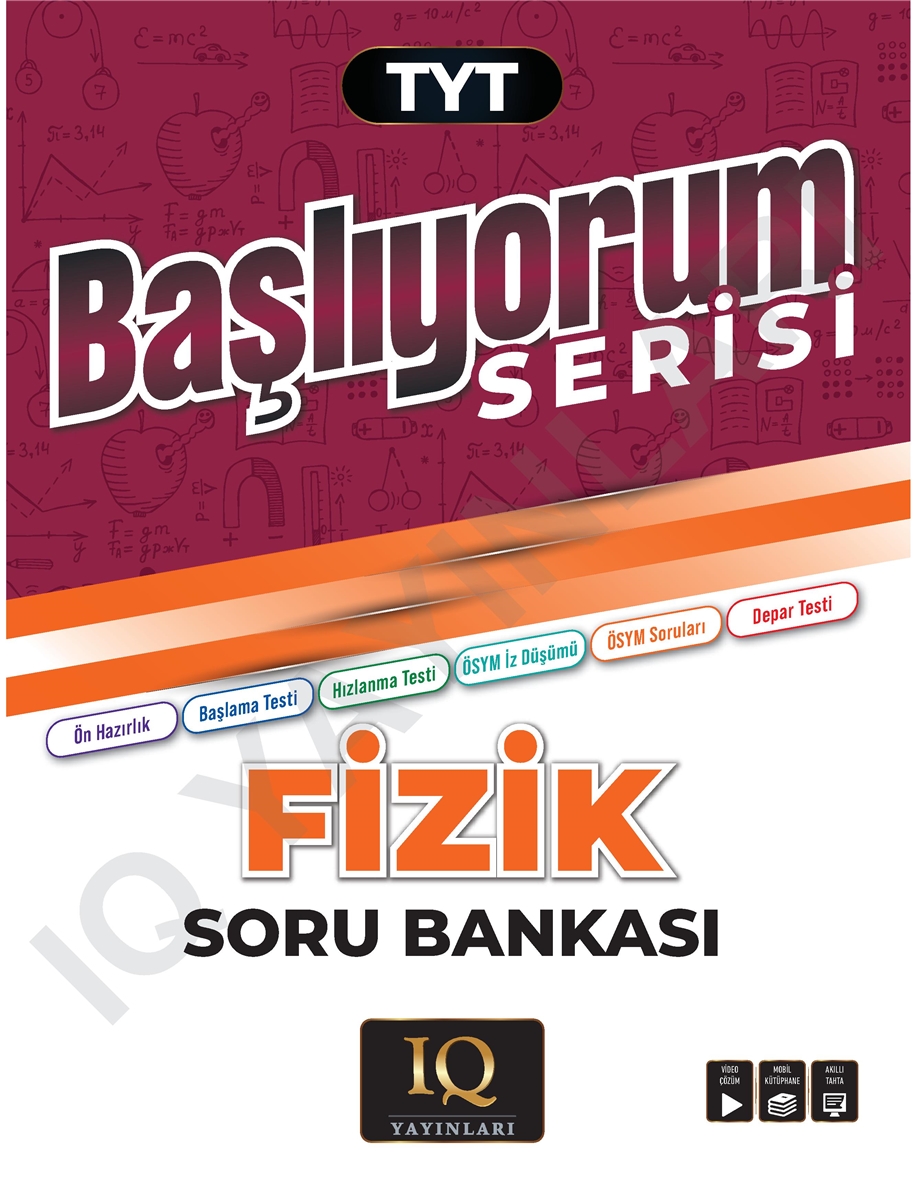 IQ YAYINLARI - TYT - TYT Başlıyorum Fizik Soru Bankası